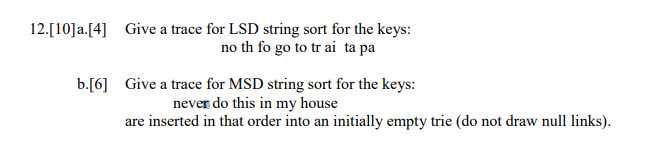 Solved 12.[10]a.[4] Give a trace for LSD string sort for the | Chegg.com