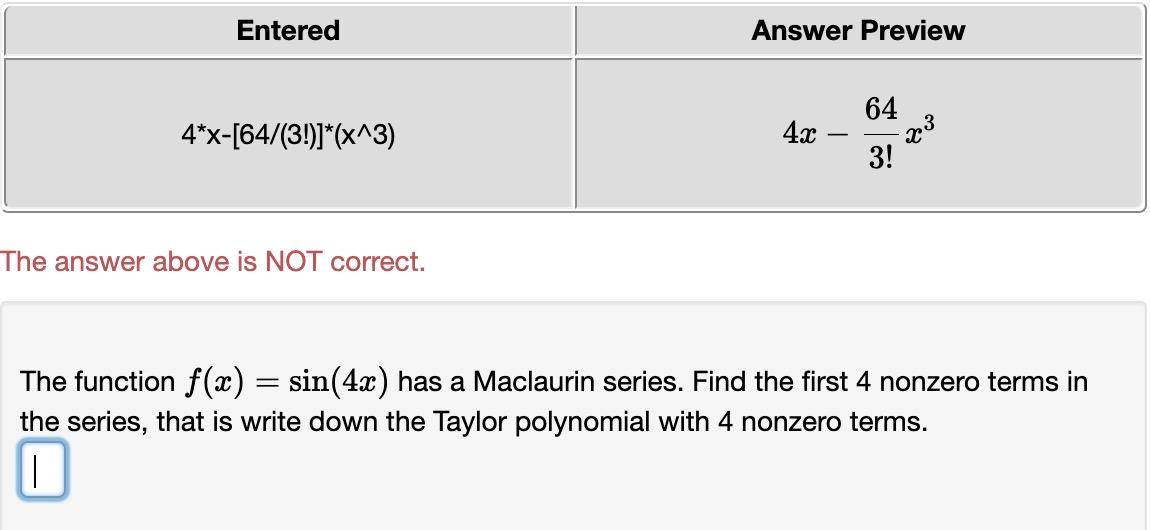 Solved The answer above is NOT correct. The function | Chegg.com