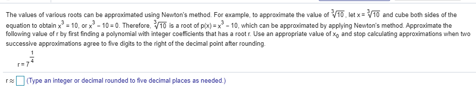 Solved The values of various roots can be approximated using | Chegg.com