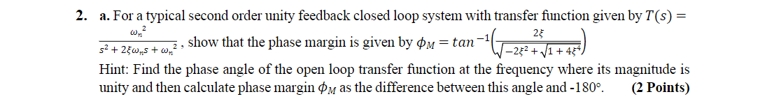 Solved a. For a typical second order unity feedback closed | Chegg.com