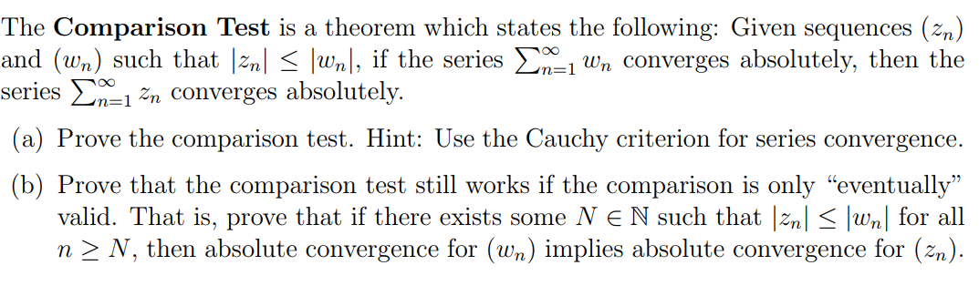 Solved The Comparison Test is a theorem which states the | Chegg.com