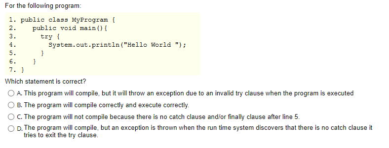 Solved For the following program: 1. public class MyProgram | Chegg.com