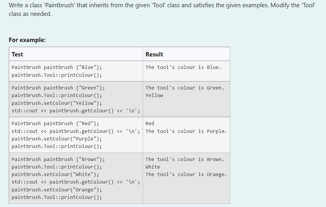 Solved Write a class 'Paintbrush' that inherits from the | Chegg.com