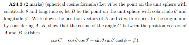 Solved A24.3 (2 marks) (spherical cosine formula) Let A be | Chegg.com