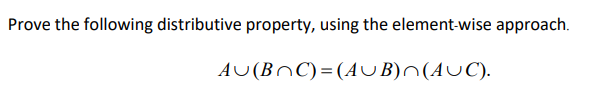 Solved Prove the following distributive property, using the | Chegg.com