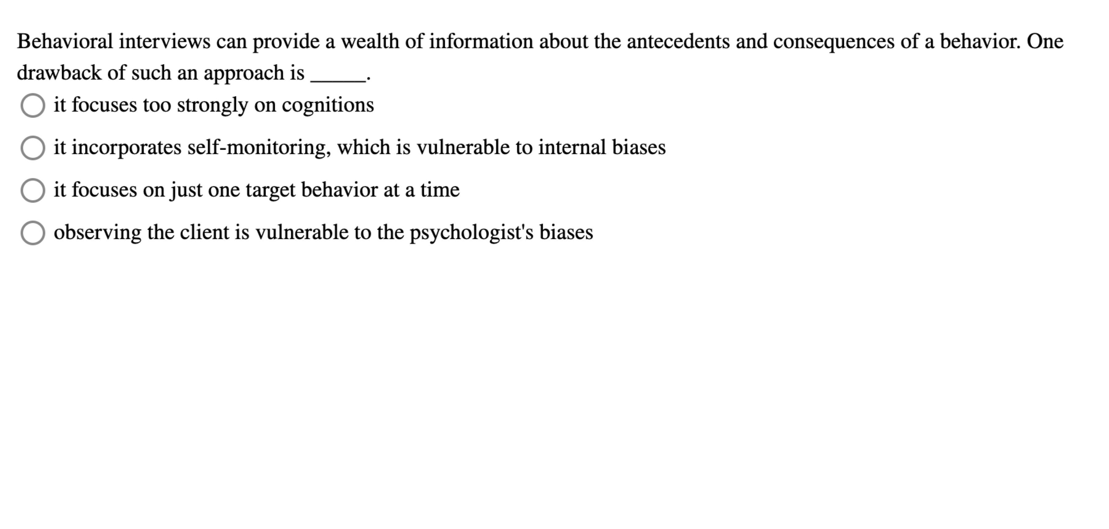 Solved Behavioral interviews can provide a wealth of | Chegg.com