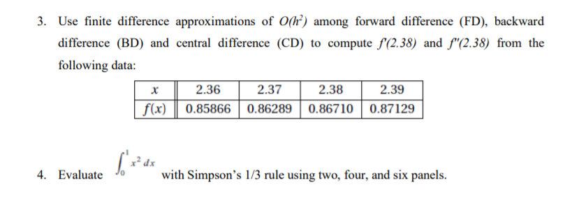 Solved 3. Use finite difference approximations of O(h?) | Chegg.com