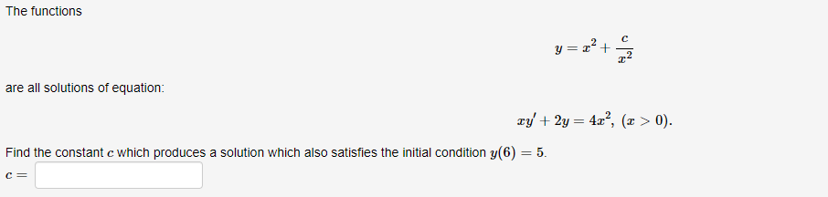 Solved The functions с y=++ are all solutions of equation: | Chegg.com
