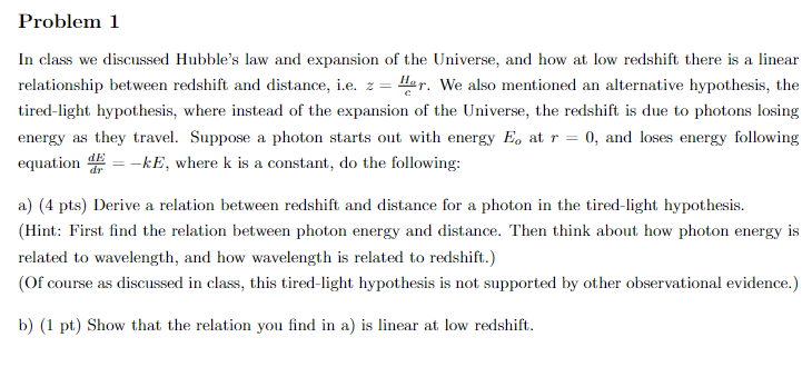 Solved In class we discussed Hubble's law and expansion of | Chegg.com