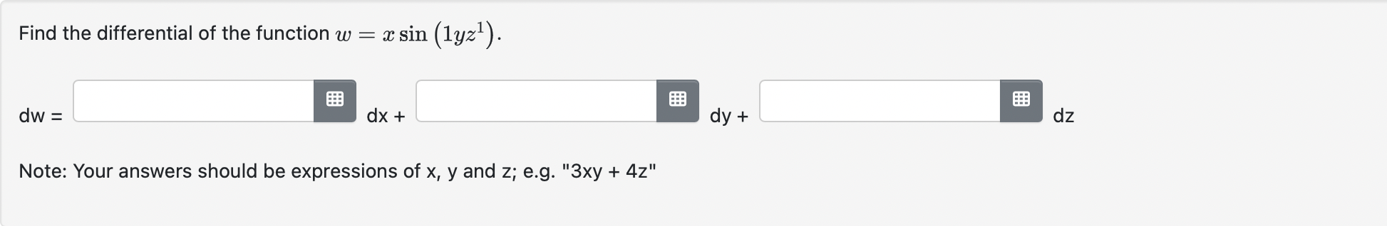 Solved Find the differential of the function w=xsin(1yz1) | Chegg.com