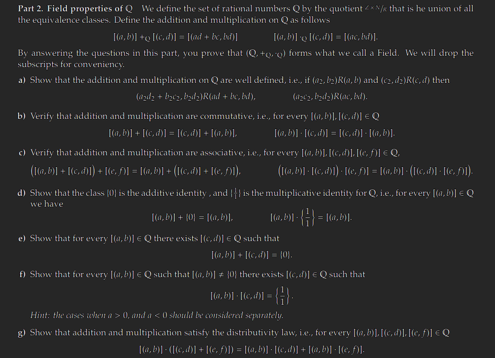 Solved Part 2. Field properties of Q We define the set of | Chegg.com