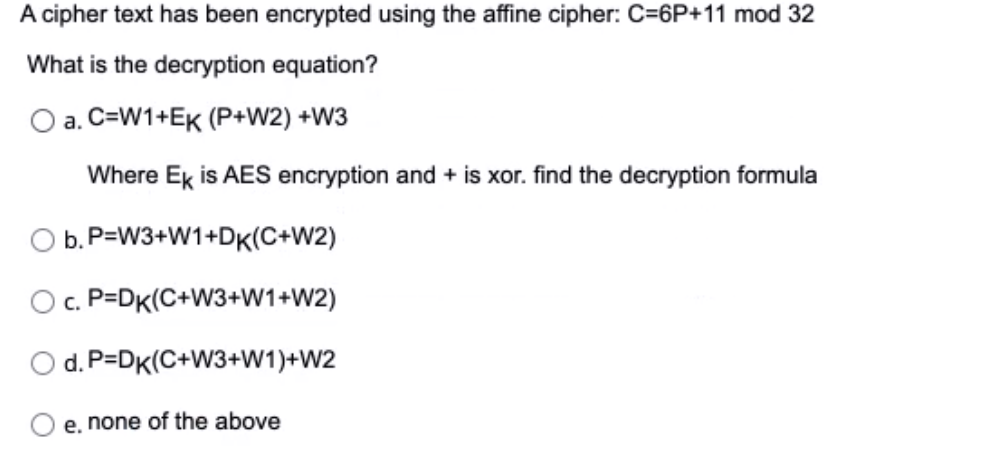 Solved A cipher text has been encrypted using the affine | Chegg.com