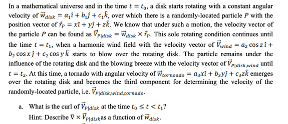 Solved In a mathematical universe and in the time t=t0, a | Chegg.com