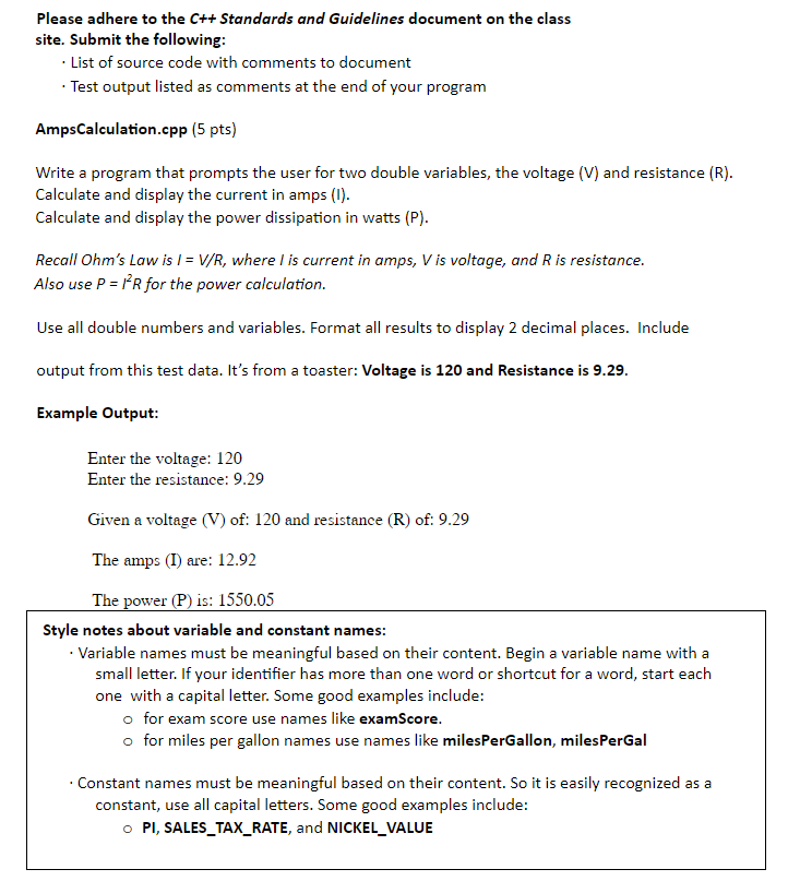 Solved Please adhere to the C++ Standards and Guidelines | Chegg.com