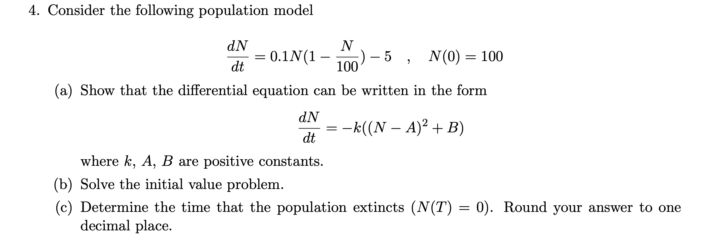 Solved 4 Consider The Following Population Model