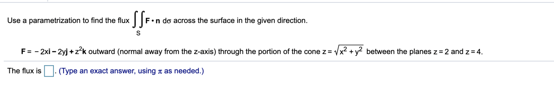 Solved Use a parametrization to find the flux SSF Fón do | Chegg.com