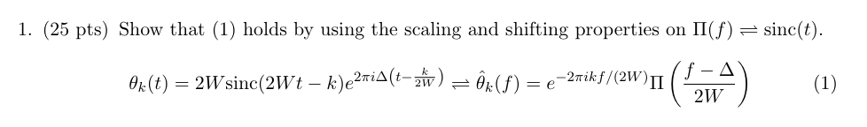 Solved 1. (25 pts) Show that (1) holds by using the scaling | Chegg.com