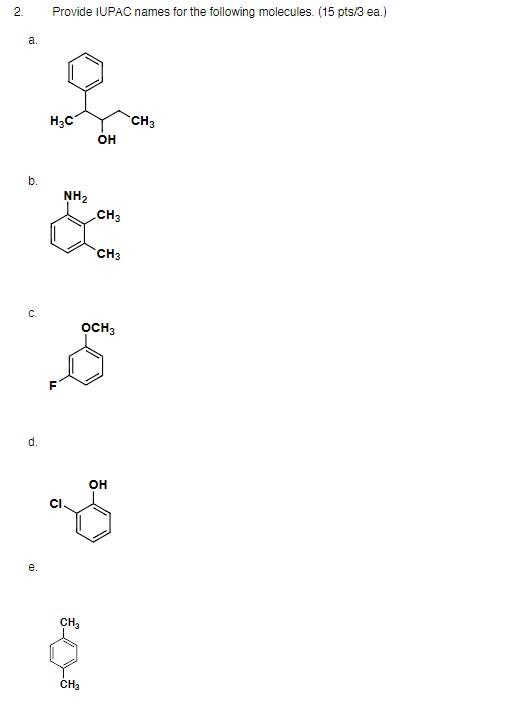 Solved 2. Provide IUPAC names for the following molecules. ( | Chegg.com