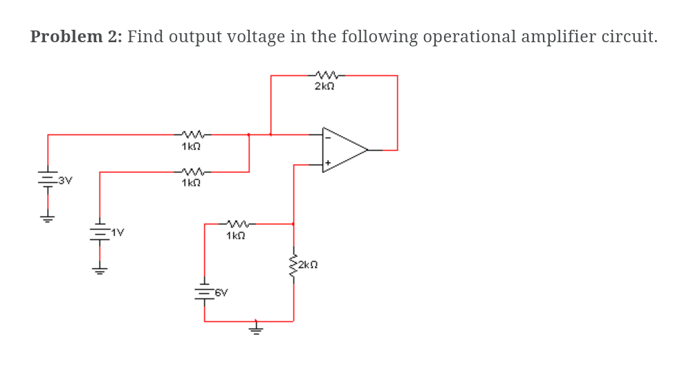 Solved Problem 2: Find output voltage in the following | Chegg.com
