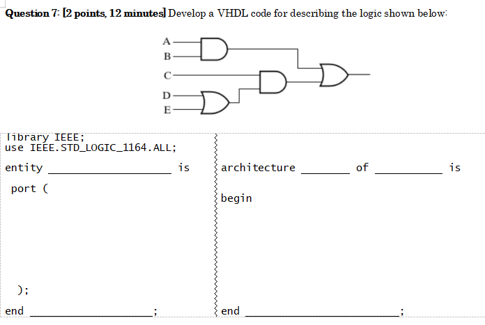 Solved Question 7- [2 points, 12 minutes] Develop a VHDL | Chegg.com