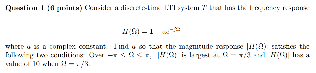 Solved Question 1 (6 points) Consider a discrete-time LTI | Chegg.com