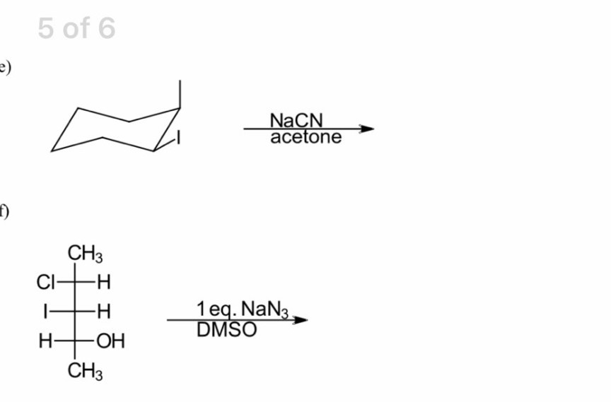 Solved 5 of 6 NaCN acetone CH, CH HH H- OH CH3 1 eg. NaNz | Chegg.com