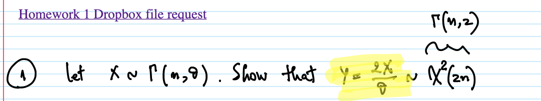 Solved Homework 1 Dropbox file request Γ(n,2) ∼ (1) let | Chegg.com