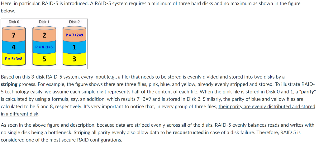 Here, in particular, RAID-5 is introduced. A RAID-5 | Chegg.com