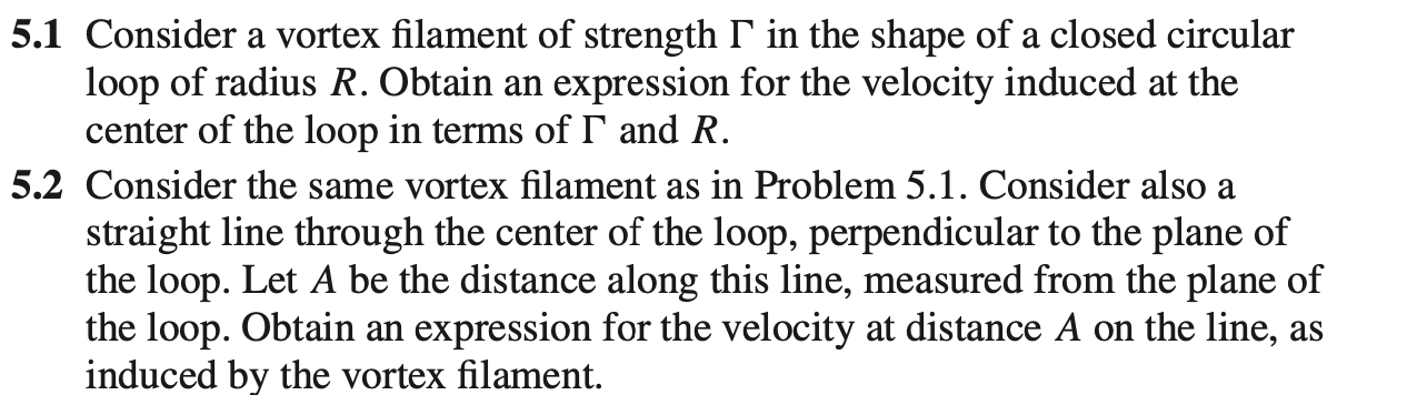 Solved 5.1 Consider a vortex filament of strength Γ in the | Chegg.com