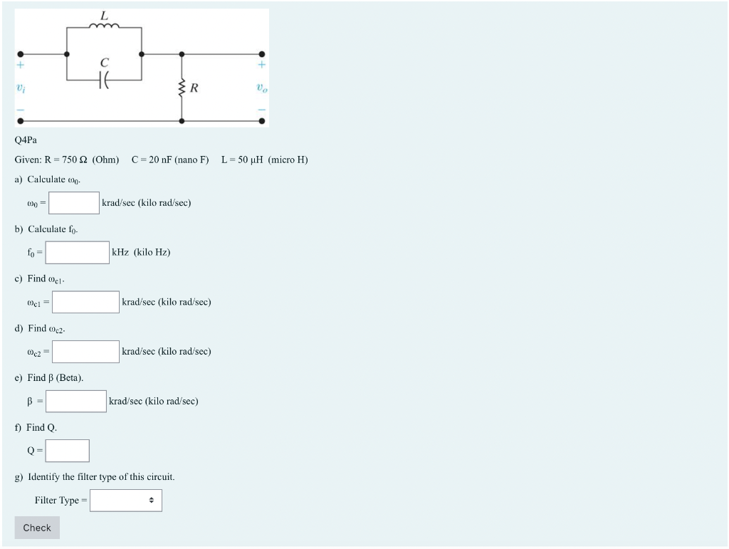 Solved + V₁ @p= Q4Pa Given: R = 750 2 (Ohm) C = 20 nF (nano | Chegg.com
