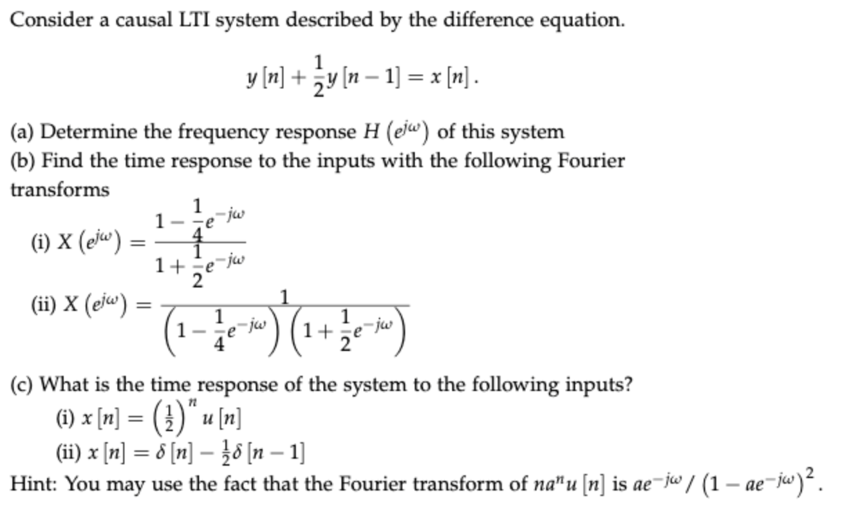 Solved Consider a causal LTI system described by the | Chegg.com