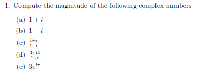 Solved 1. Compute the magnitude of the following complex | Chegg.com