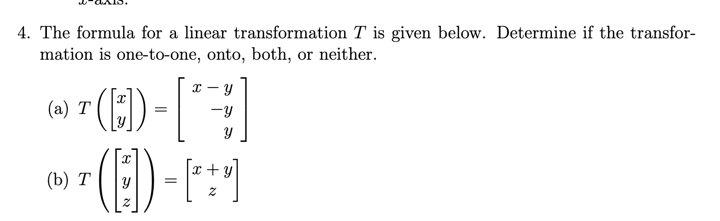 Solved 4. The formula for a linear transformation T is given | Chegg.com