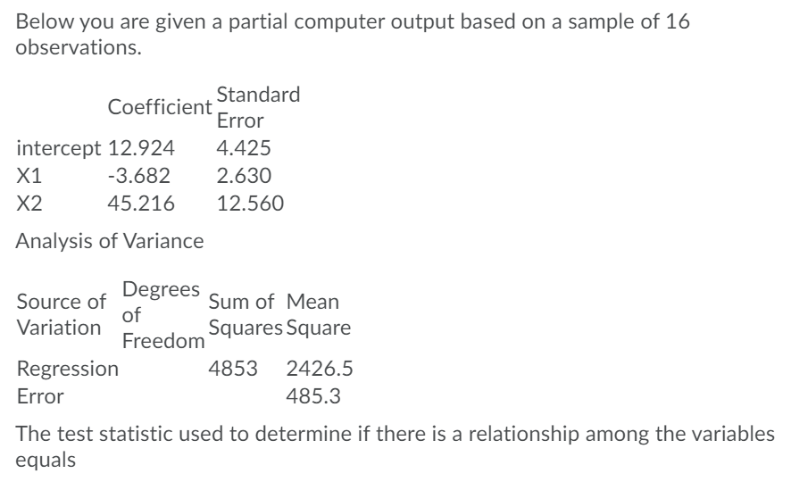Solved Below you are given a partial computer output based | Chegg.com