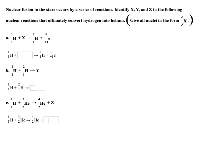 Solved Nuclear fusion in the stars occurs by a series of | Chegg.com