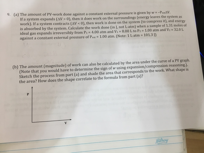 Solved 9. (a) The amount of PV-work done against a constant | Chegg.com
