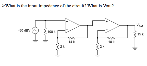 Solved What is the input impedance of the circuit? What is | Chegg.com