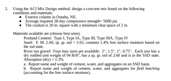 Solved 2. Using the ACI Mix Design method, design a concrete | Chegg.com