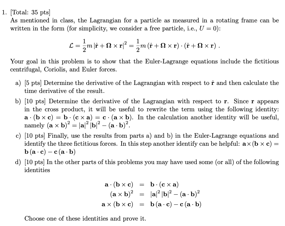 Solved [Total: 35pts ] As mentioned in class, the Lagrangian | Chegg.com