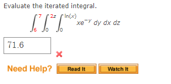 Solved Evaluate the iterated integral. 2z In(x) xe Y dy dx | Chegg.com