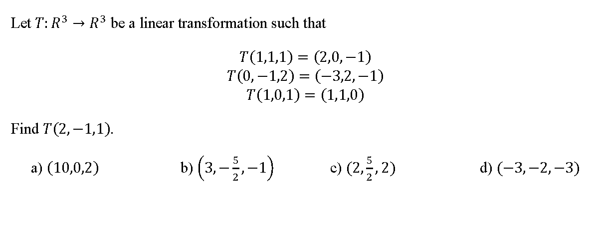 Solved Let T: R3 → R3 be a linear transformation such that | Chegg.com
