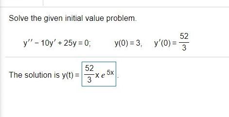 Solved Solve the given initial value problem. y'' - 10y' + | Chegg.com