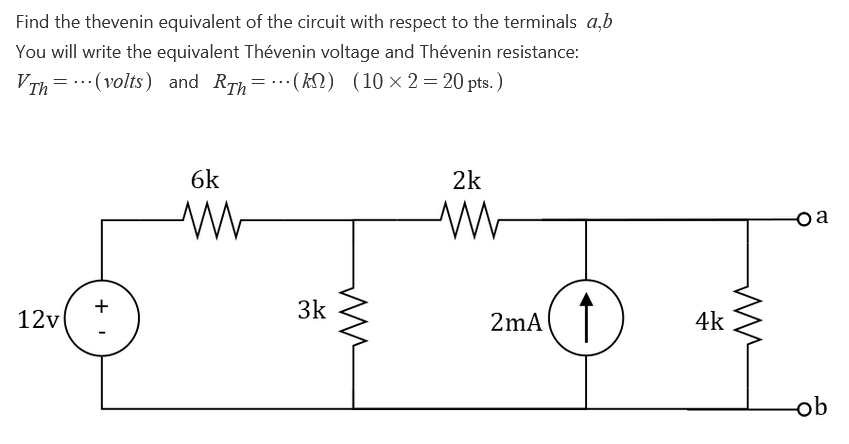 Solved Find the thevenin equivalent of the circuit with | Chegg.com