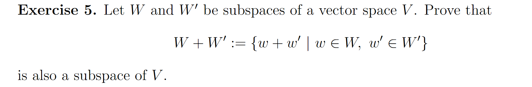 Solved Exercise 5 . Let W and W′ be subspaces of a vector | Chegg.com