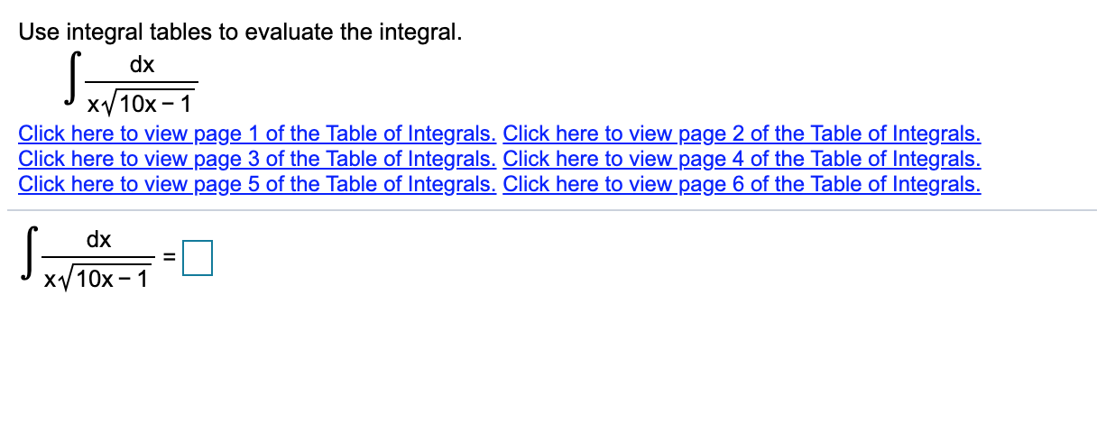Solved Use integral tables to evaluate the integral. dx XV | Chegg.com