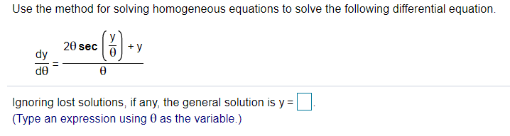 Solved Use the method for solving homogeneous equations to | Chegg.com