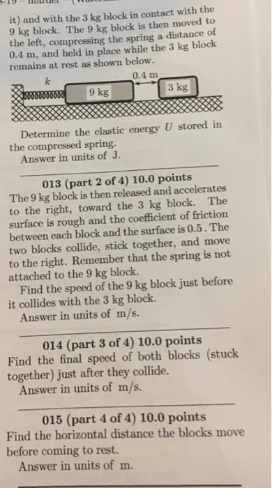 Solved 012 (part 1 of 4) 10.0 points A massless spring with | Chegg.com