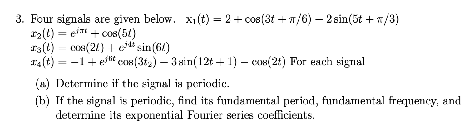 Solved Four signals are given below. | Chegg.com