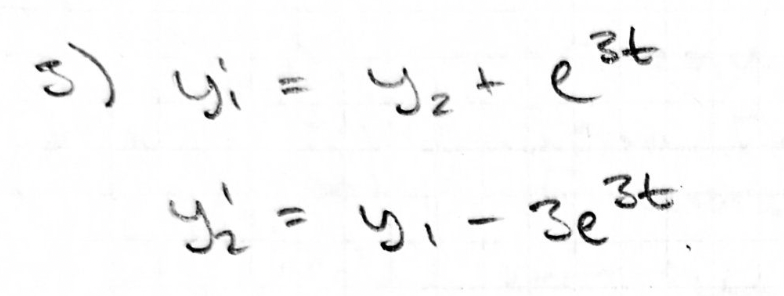 Solved y1'=y2+e3ty2'=y1-3e3t | Chegg.com