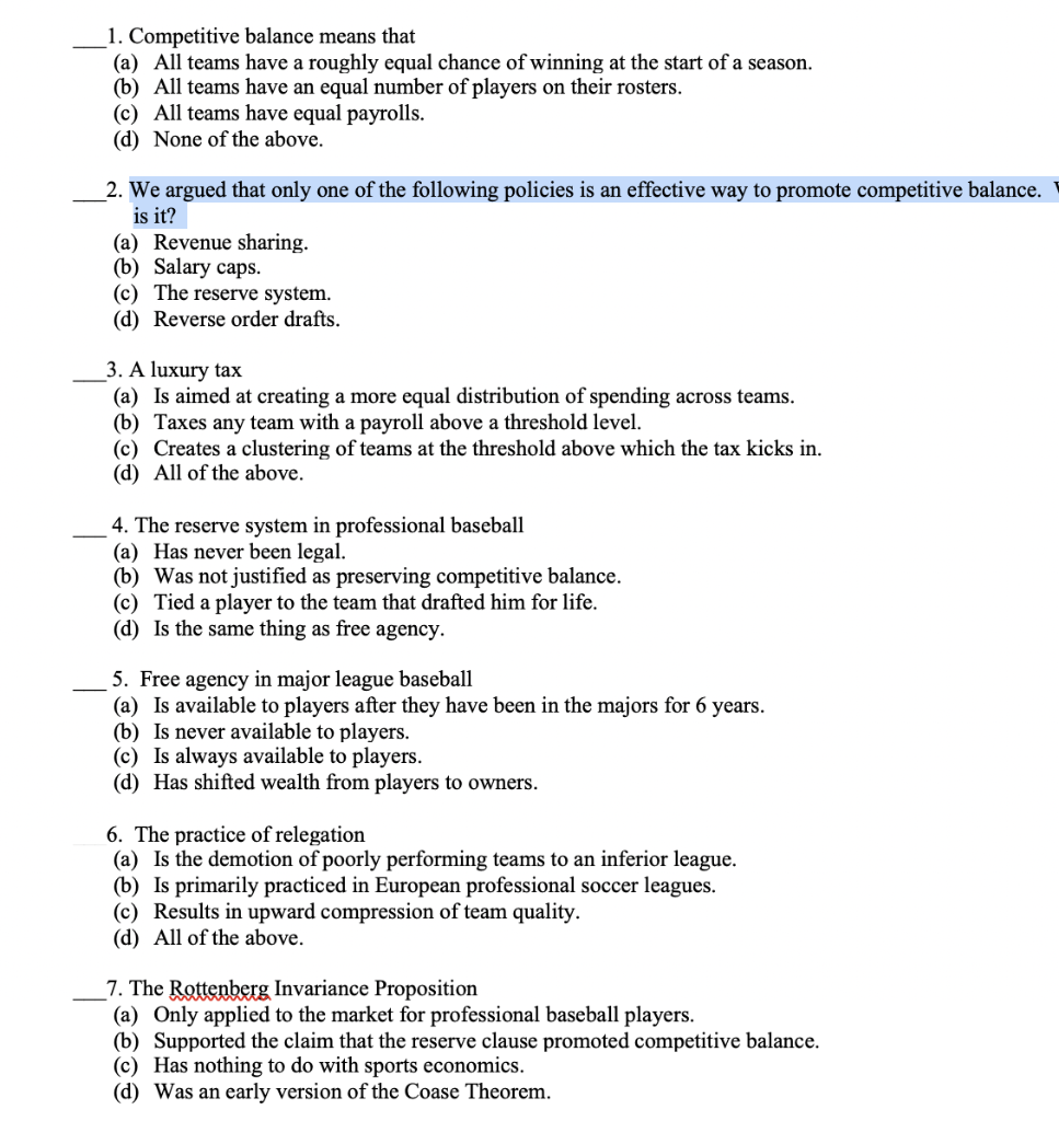 Solved 1. Competitive balance means that (a) All teams have | Chegg.com